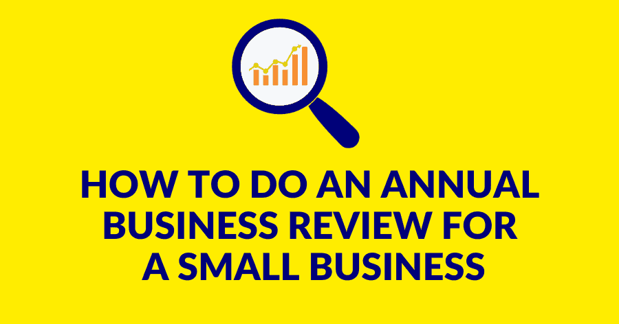 How to do an annual business review for a small business - Charelle ...