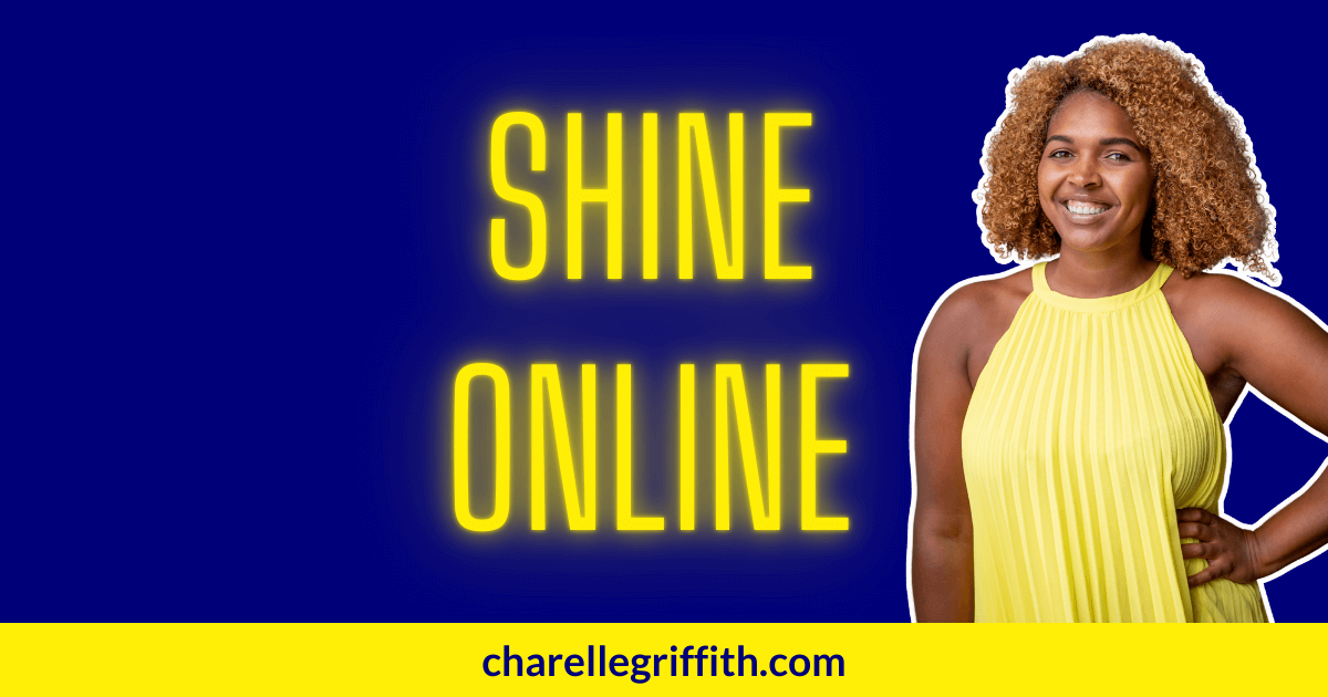 Shine Online - Charelle Griffith